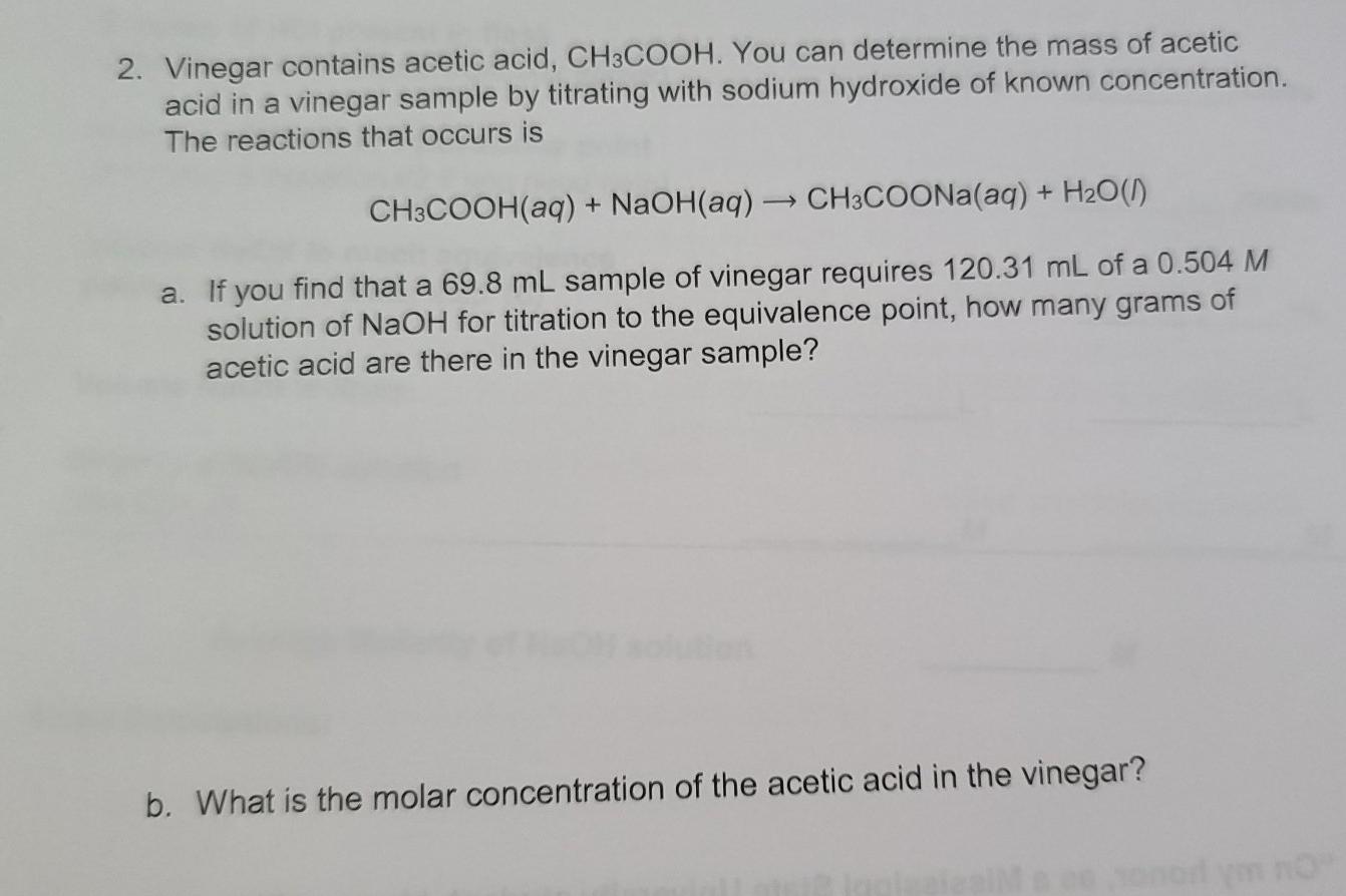 Solved 2. Vinegar contains acetic acid, CH3COOH. You can | Chegg.com