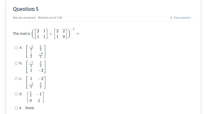 Solved Question 5Not yet answered Marked out of 2.00Flag | Chegg.com