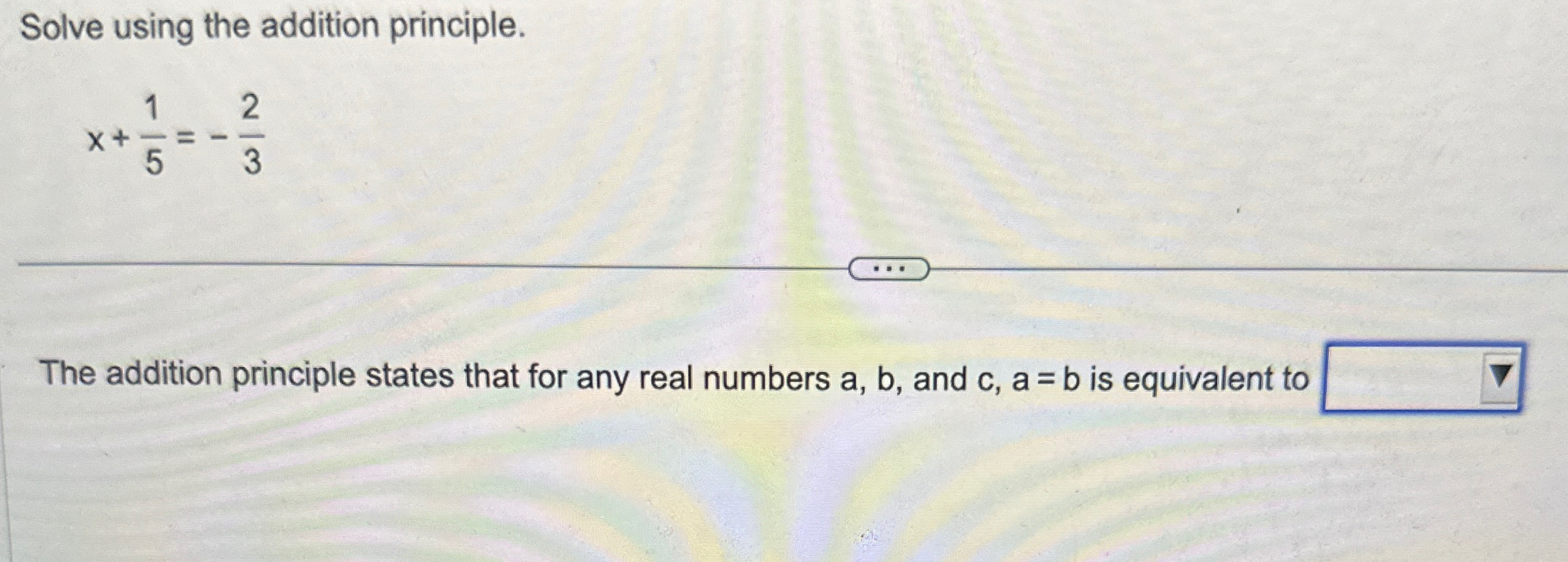 Solved Solve using the addition principle.x+15=-23The | Chegg.com