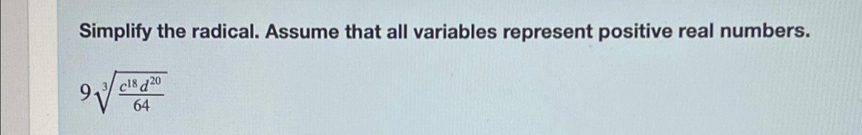 Solved Simplify the radical. Assume that all variables | Chegg.com
