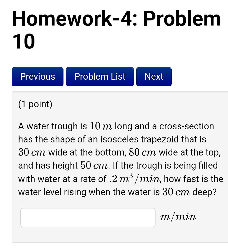 Solved Homework-4: Problem 10 (1 point) A water trough is 10 | Chegg.com