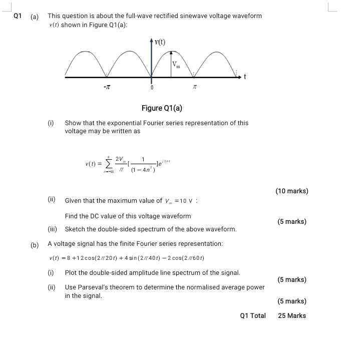Solved Q1 (a) This question is about the full-wave rectified | Chegg.com