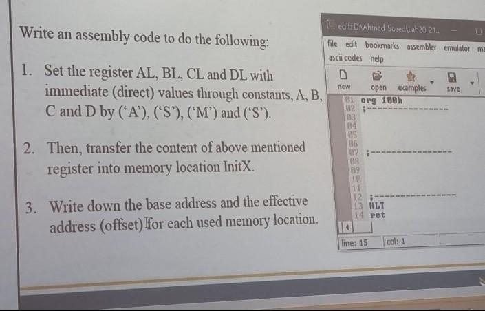 Solved Write an assembly code to do the following: 1. Set | Chegg.com
