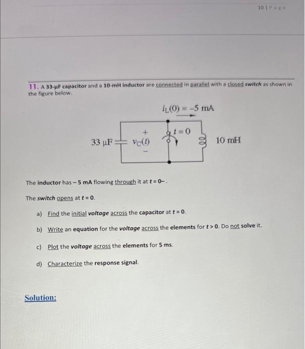 Solved 11. A 33- μF capacitor and a 10-mH inductor are | Chegg.com
