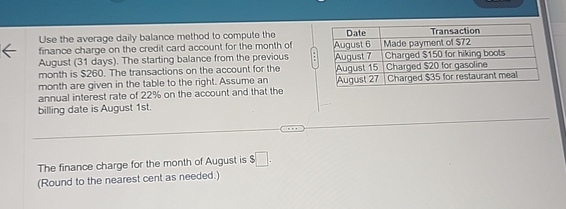 Solved Use the average daily balance method to compute the | Chegg.com