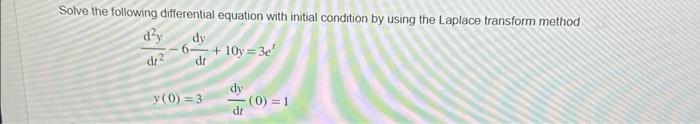 Solved Solve the following differential equation with | Chegg.com