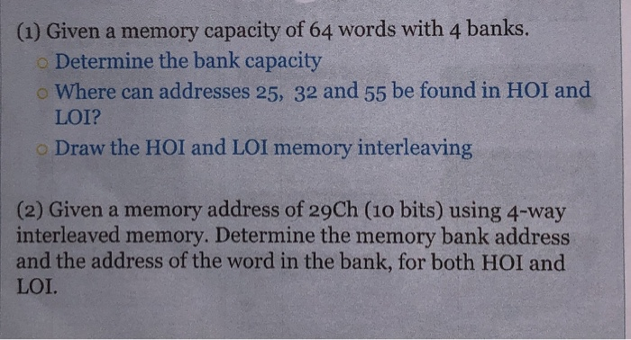 Solved (1) Given a memory capacity of 64 words with 4 banks. | Chegg.com