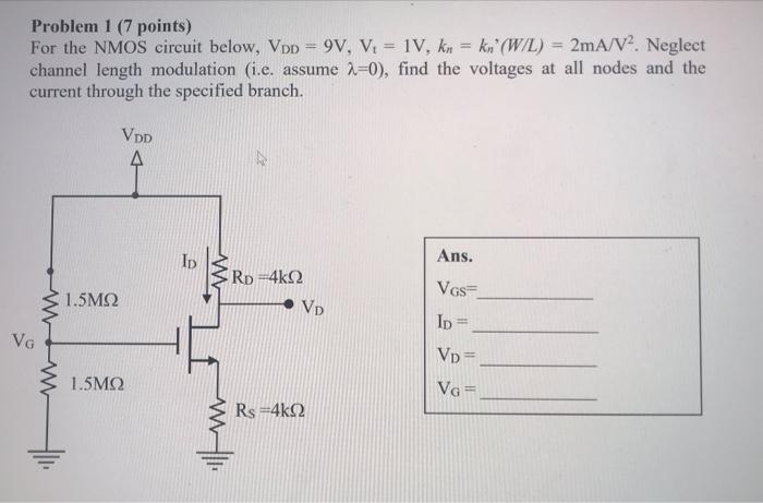 Solved Problem 1(7 points) For the NMOS circuit below, Vpp = | Chegg.com
