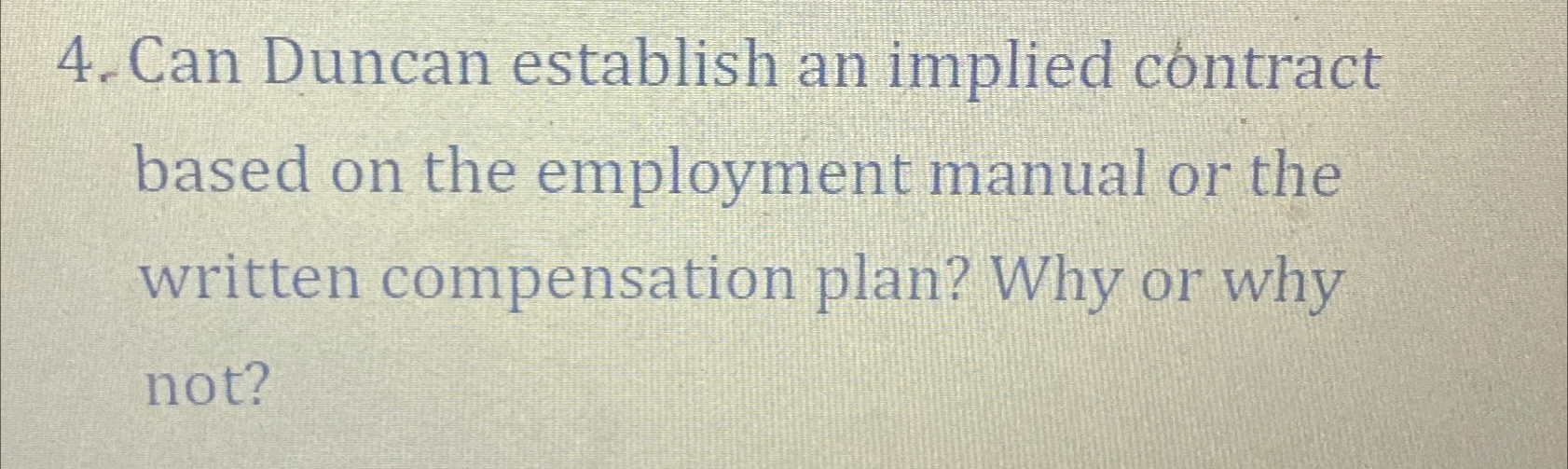 Solved Can Duncan establish an implied cóntract based on the | Chegg.com