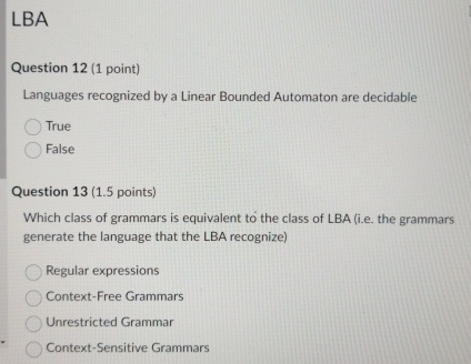 Solved LBAQuestion 12 (1 ﻿point)Languages recognized by a | Chegg.com