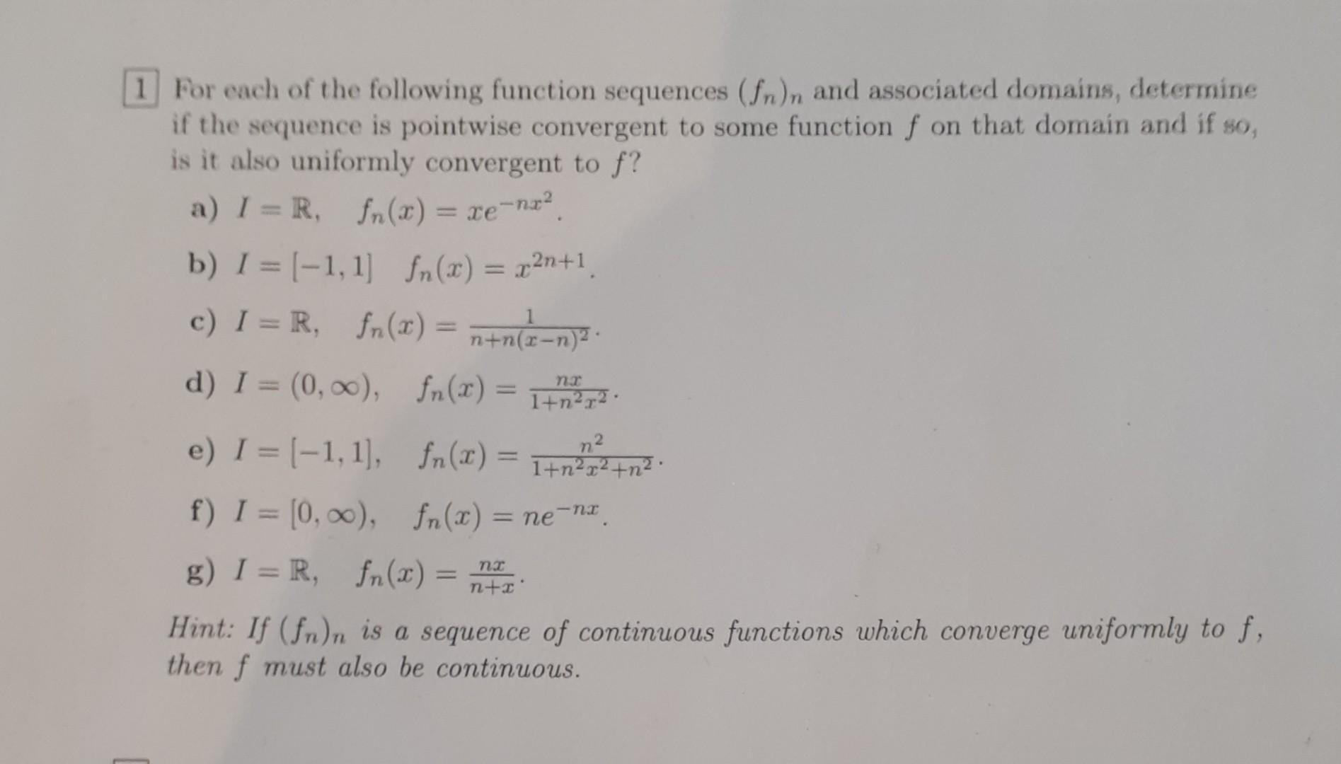 Solved For each of the following function sequences (fn)n | Chegg.com