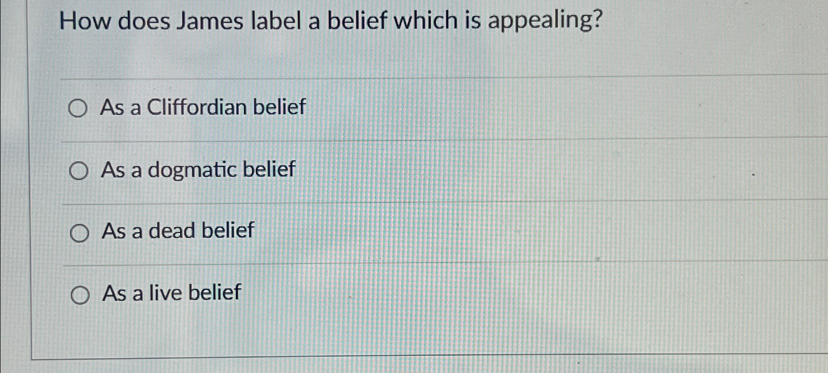 Solved How does James label a belief which is appealing?As a | Chegg.com