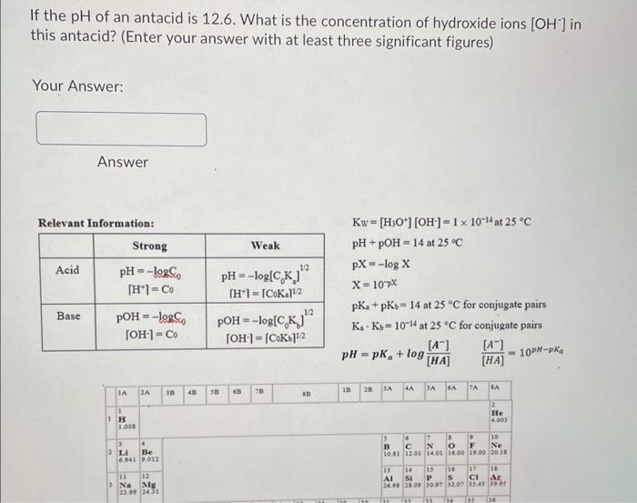 Solved If the pH of an antacid is 12.6. What is the | Chegg.com
