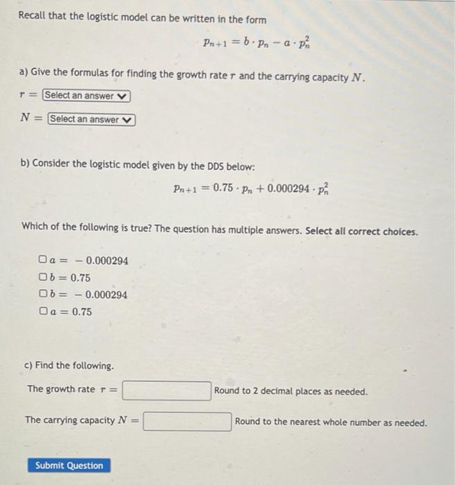 Solved Recall that the logistic model can be written in the | Chegg.com