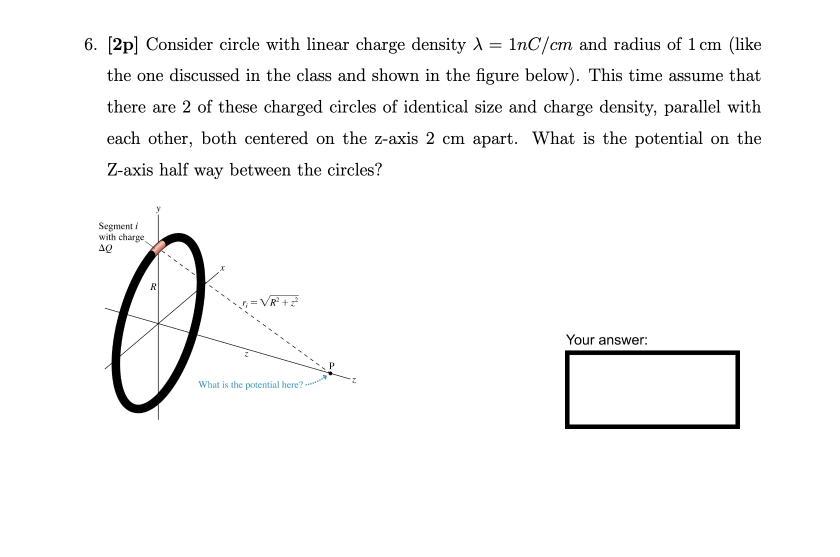 Solved Consider circle with linear charge density λ=1nCcm | Chegg.com