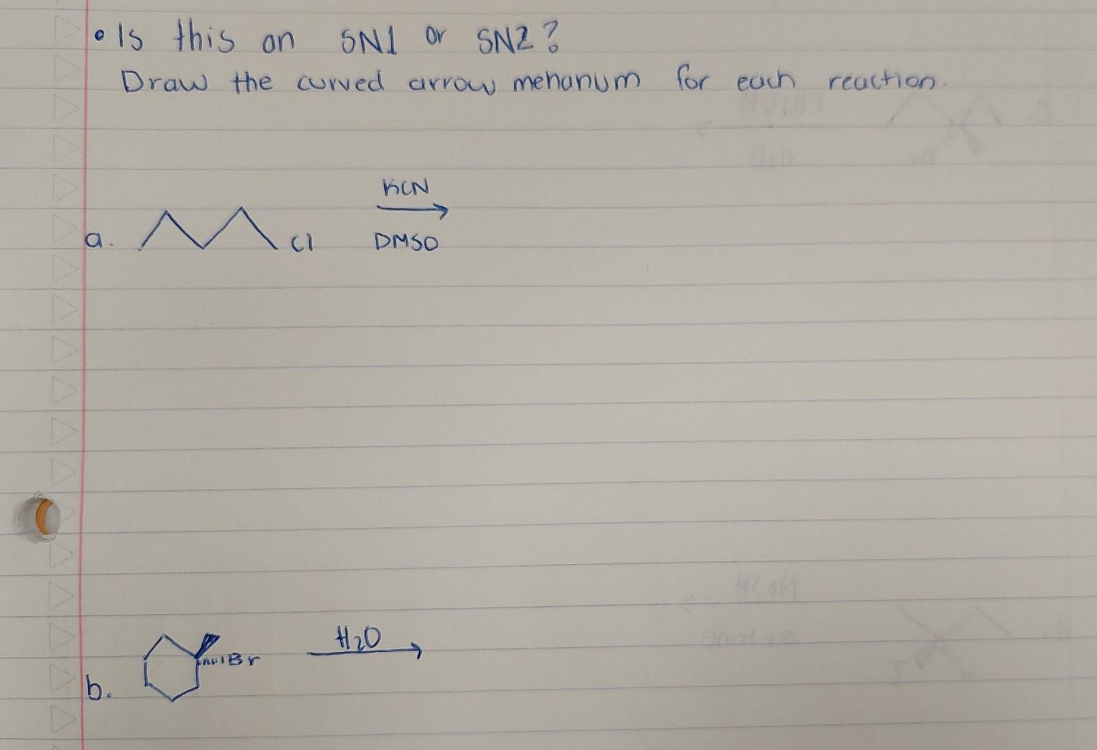 Solved - Is this on SN1 or SN2? Draw the curved arrow | Chegg.com