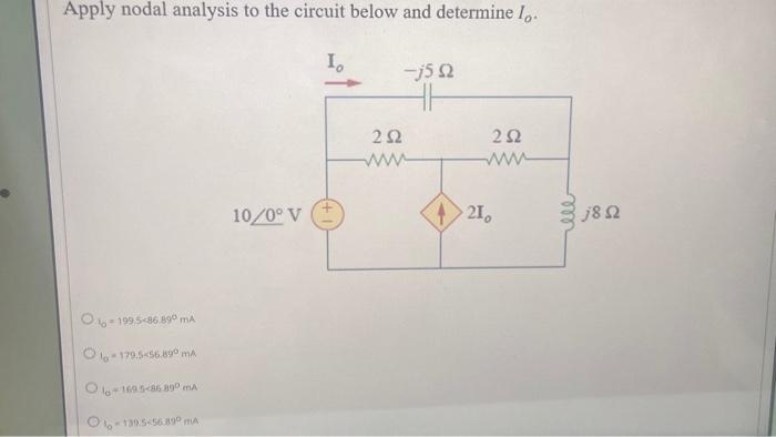 Solved Apply nodal analysis to the circuit below and | Chegg.com