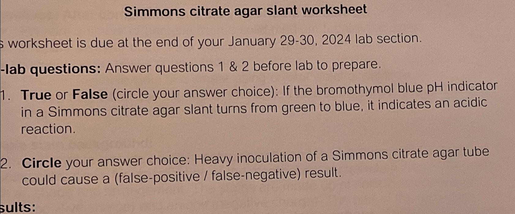 Solved Simmons Citrate Agar Slant Worksheetworksheet Is Due