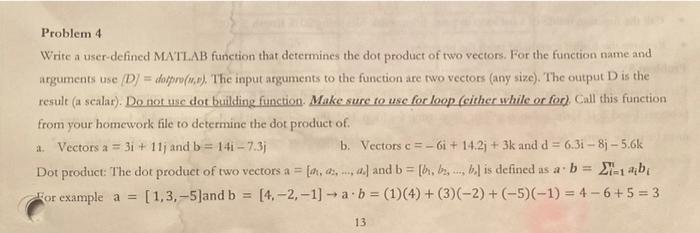 Solved Problem 4 Write a user-defined MATLAB function that | Chegg.com