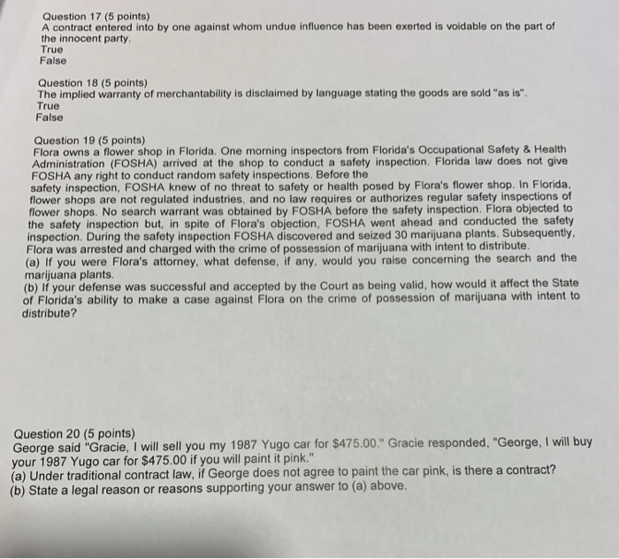 Question 17 (5 points) A contract entered into by one | Chegg.com