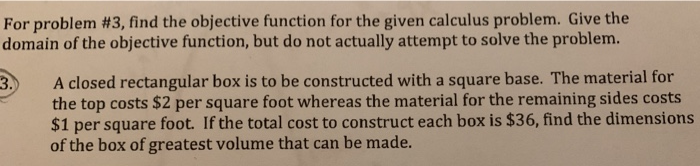 Solved For problem #3, find the objective function for the | Chegg.com