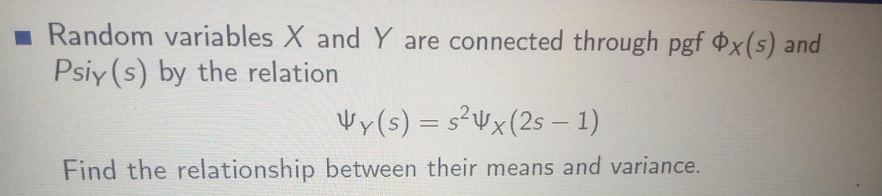 Solved Random variables X and Y are connected through pgf | Chegg.com