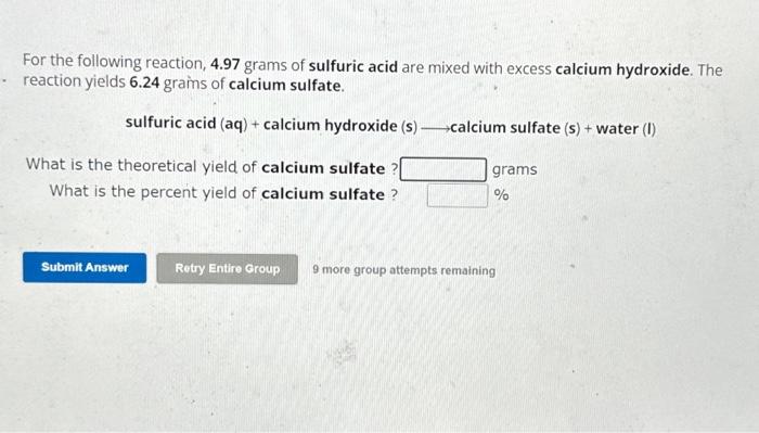 Solved For the following reaction, 4.97 grams of sulfuric | Chegg.com