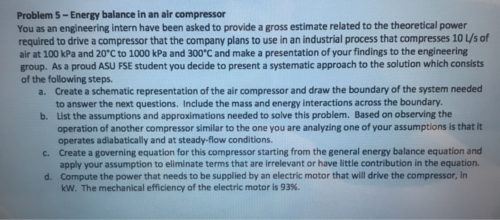 Solved Problem 5-Energy balance in an air compressor You as | Chegg.com