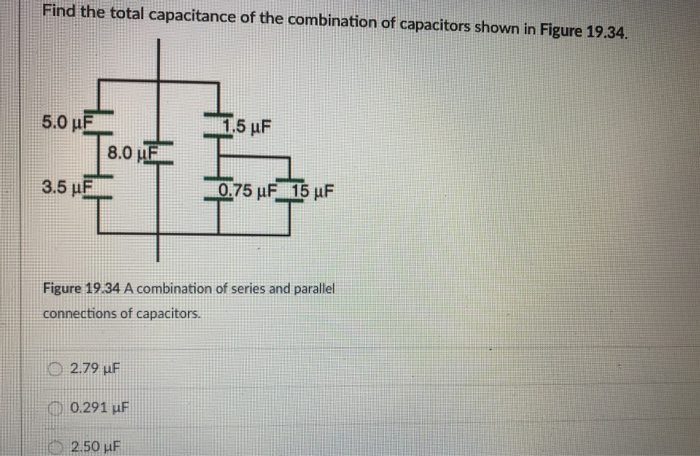 Solved Find the total capacitance of the combination of | Chegg.com