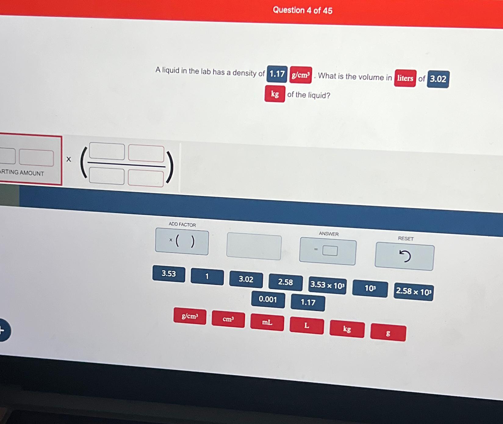 Solved Question 4 ﻿of 45A liquid in the lab has a density of | Chegg.com