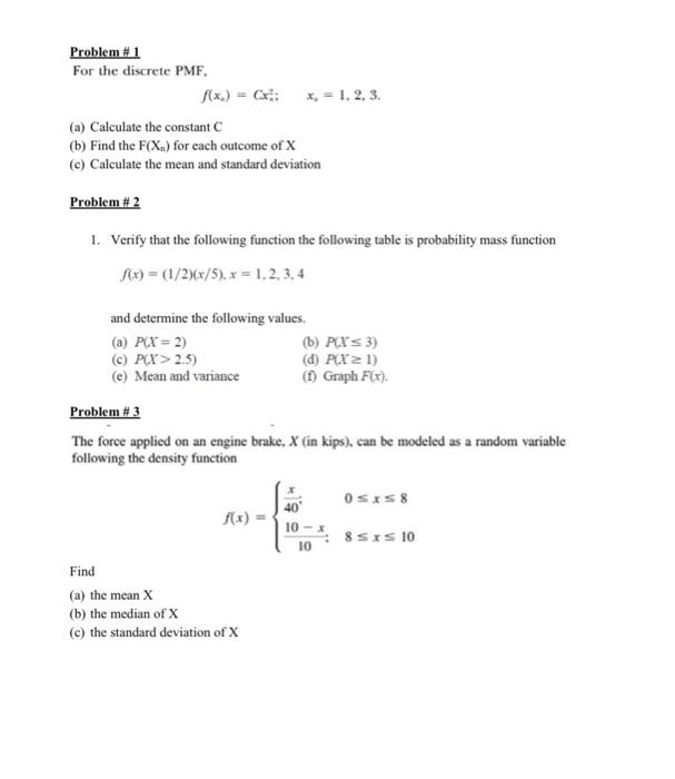 Solved Problem #1 For the discrete PMF, f(xn)=Cxn2;xn=1,2,3. | Chegg.com