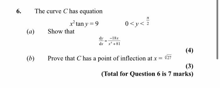 Solved 6. The curve C has equation x?tan y = 9 O | Chegg.com