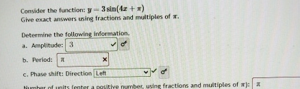 Solved Consider the function: y=3sin(4x+π)Give exact answers | Chegg.com