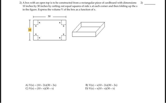 Solved 2) A box with an open top is to be constructed from a | Chegg.com