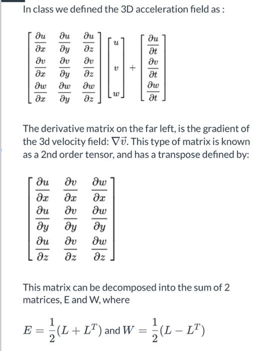 Solved 3 10 pont in class we defined the 3D acceleration | Chegg.com