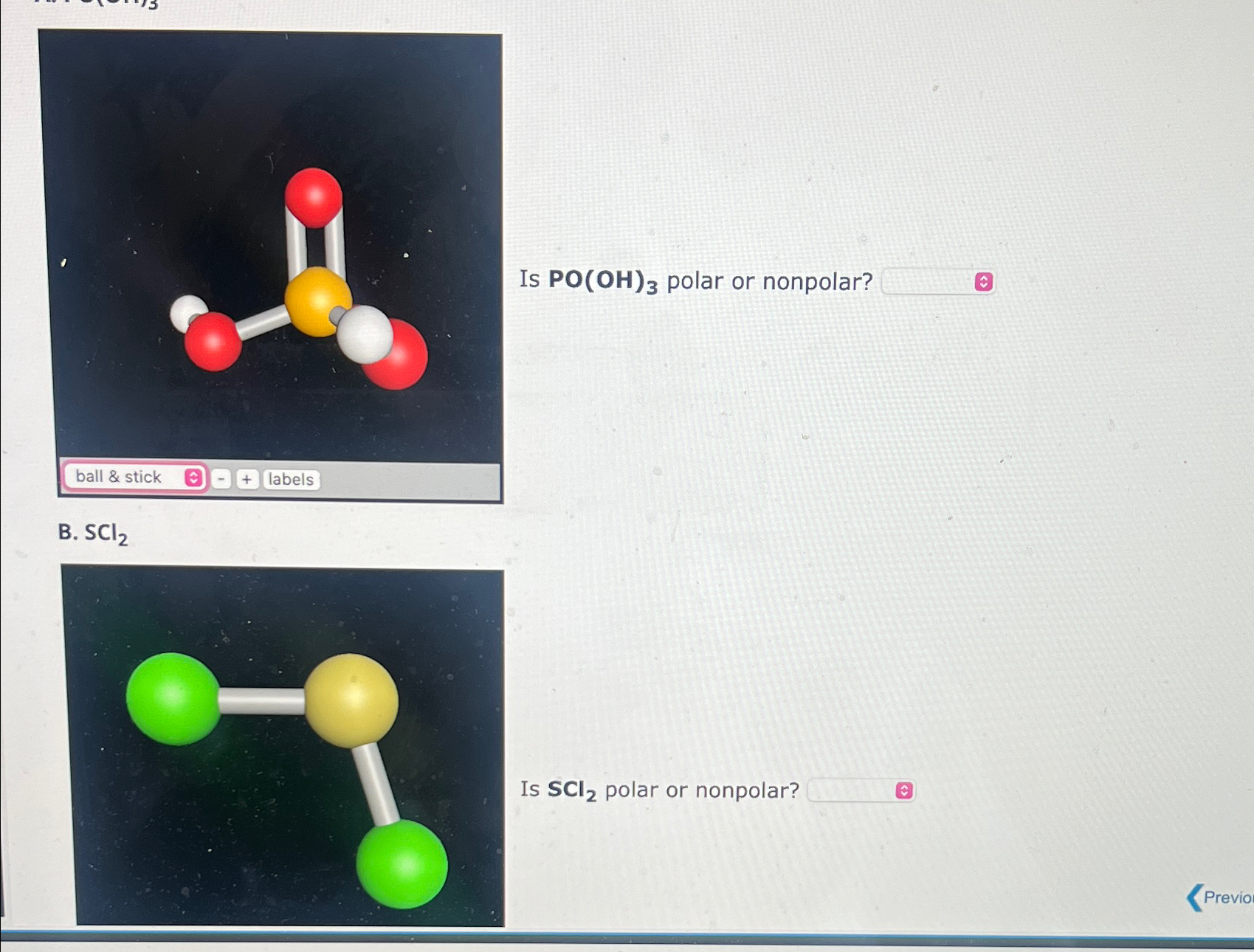 Solved Is PO(OH)3 ﻿polar or nonpolar?B. SCl2Is SCl2 ﻿polar | Chegg.com