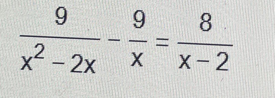 Solved 9x2-2x-9x=8x-2 | Chegg.com