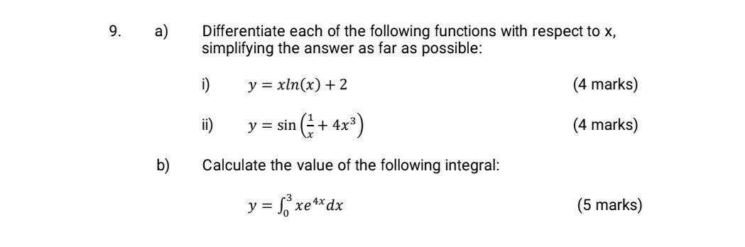 Solved 9. a) Differentiate each of the following functions | Chegg.com