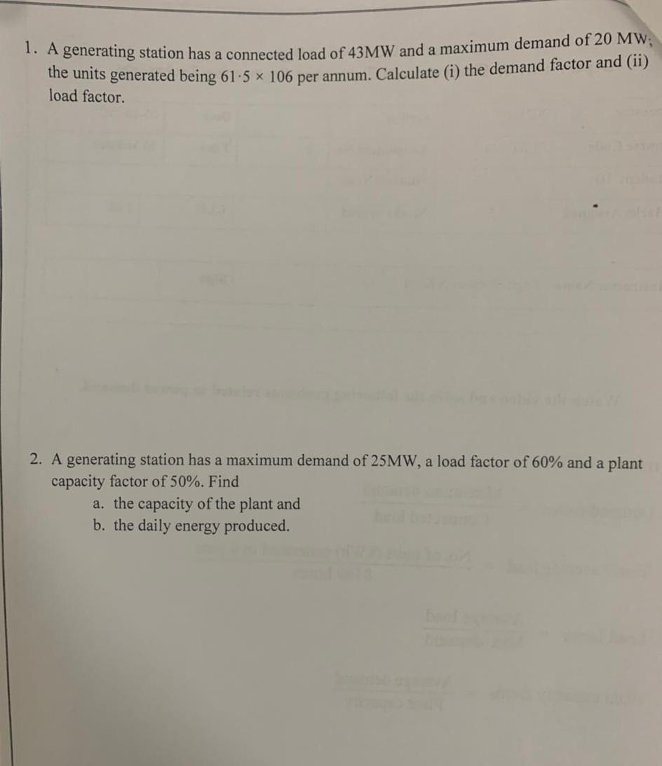 Solved 1. A generating station has a connected load of 43MW | Chegg.com