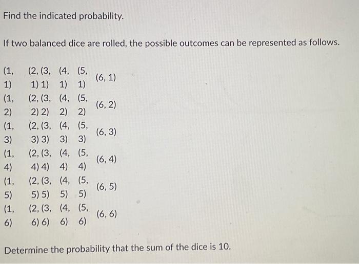 Solved If two balanced dice are rolled, the possible | Chegg.com