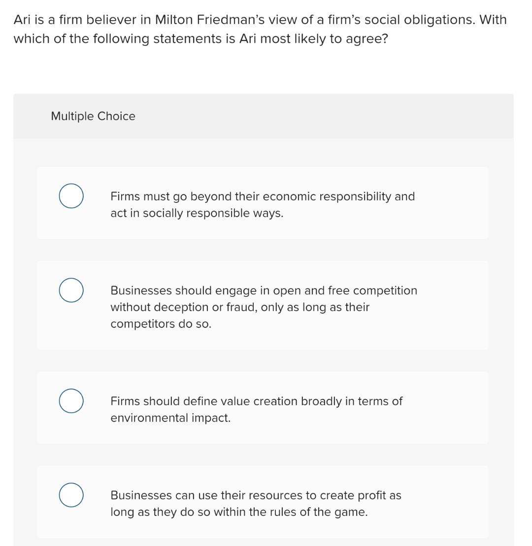 Solved Ari is a firm believer in Milton Friedman's view of a | Chegg.com