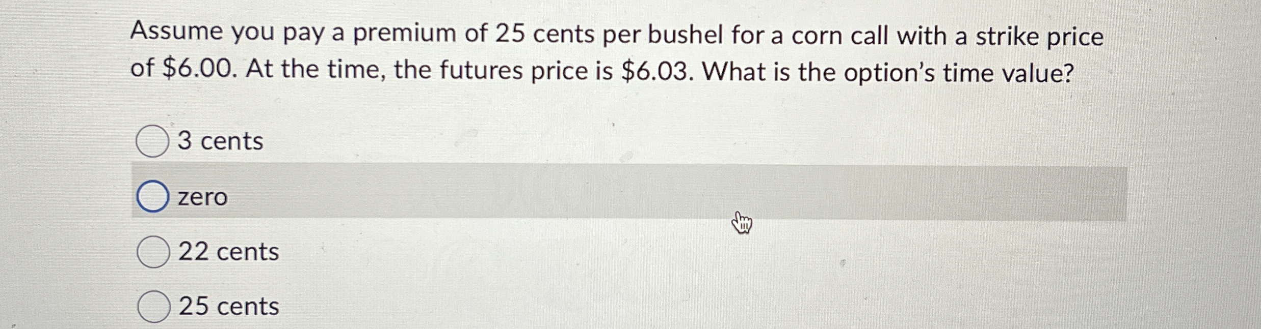 Solved Assume you pay a premium of 25 ﻿cents per bushel for | Chegg.com