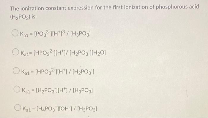 Solved The ionization constant expression for the first | Chegg.com