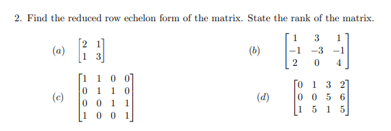 Solved Find the reduced row echelon form of the matrix. | Chegg.com