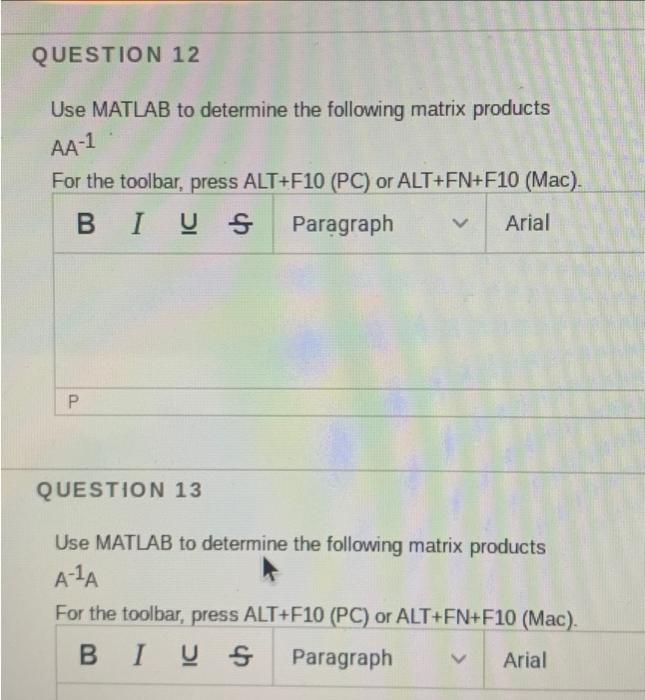Solved P QUESTION 11 The inverse of a square matrix A is the | Chegg.com