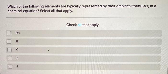 Solved Which of the following elements are typically | Chegg.com