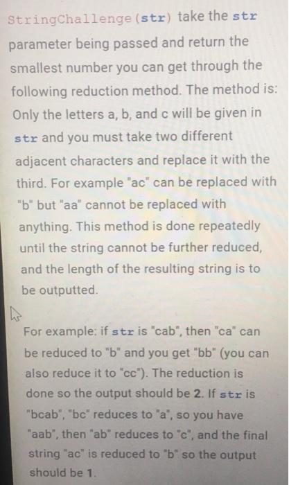 Solved StringChallenge (str) take the str parameter being | Chegg.com