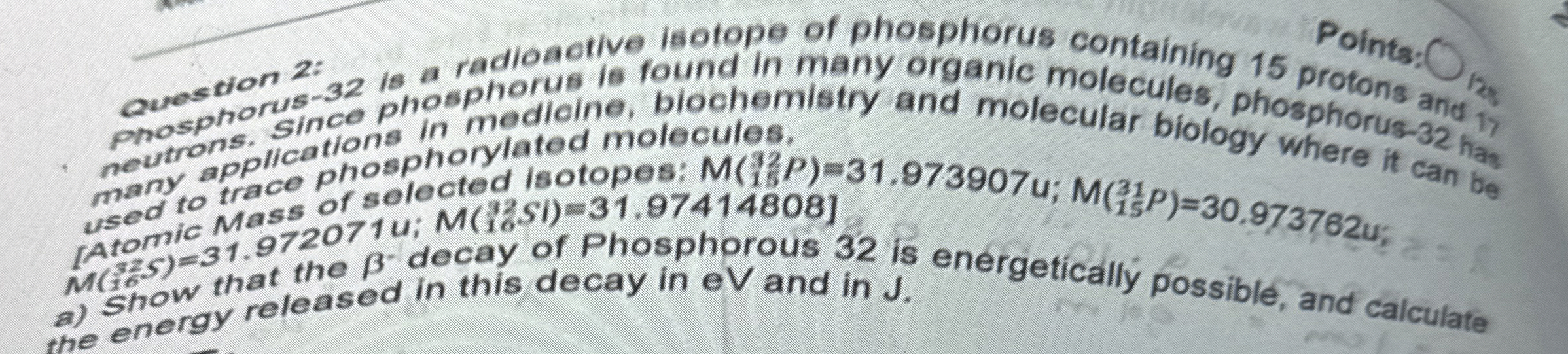 Solved phosphorus-32 ﻿is a radioactive isotope of phosphorus | Chegg.com