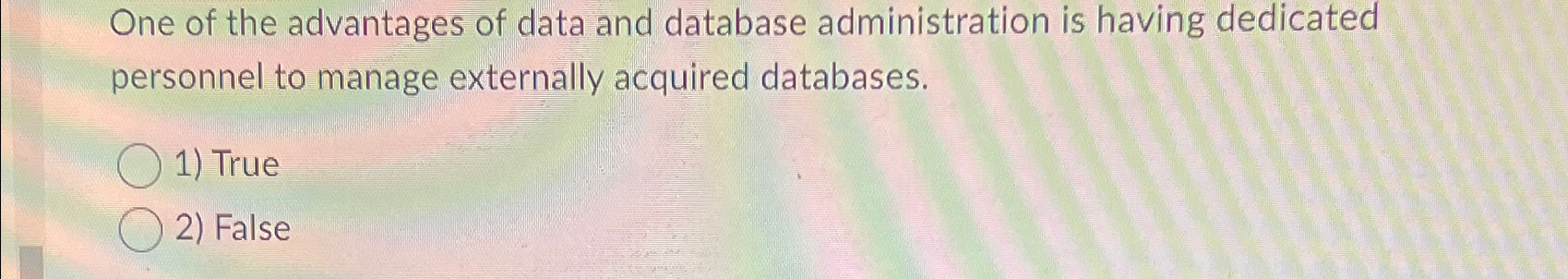 Solved One of the advantages of data and database | Chegg.com