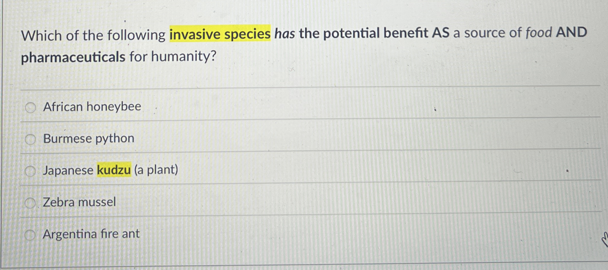 Solved Which of the following invasive species has the | Chegg.com